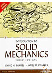 Introduction to Solid Mechanics : Irving H. Shames | Rokomari.com