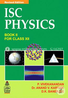 ISC PHYSICS FOR CLASS-12: P. Vivekanandan | Rokomari.com