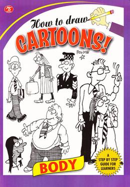 How to Draw Cartoons! Body: Maanu Graphics Publishers | Rokomari.com