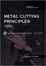 Metal Cutting Principles: Robert W. Shaw | Rokomari.com