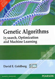Genetic Algorithms in search, Optimization and Machine Learning : David ...